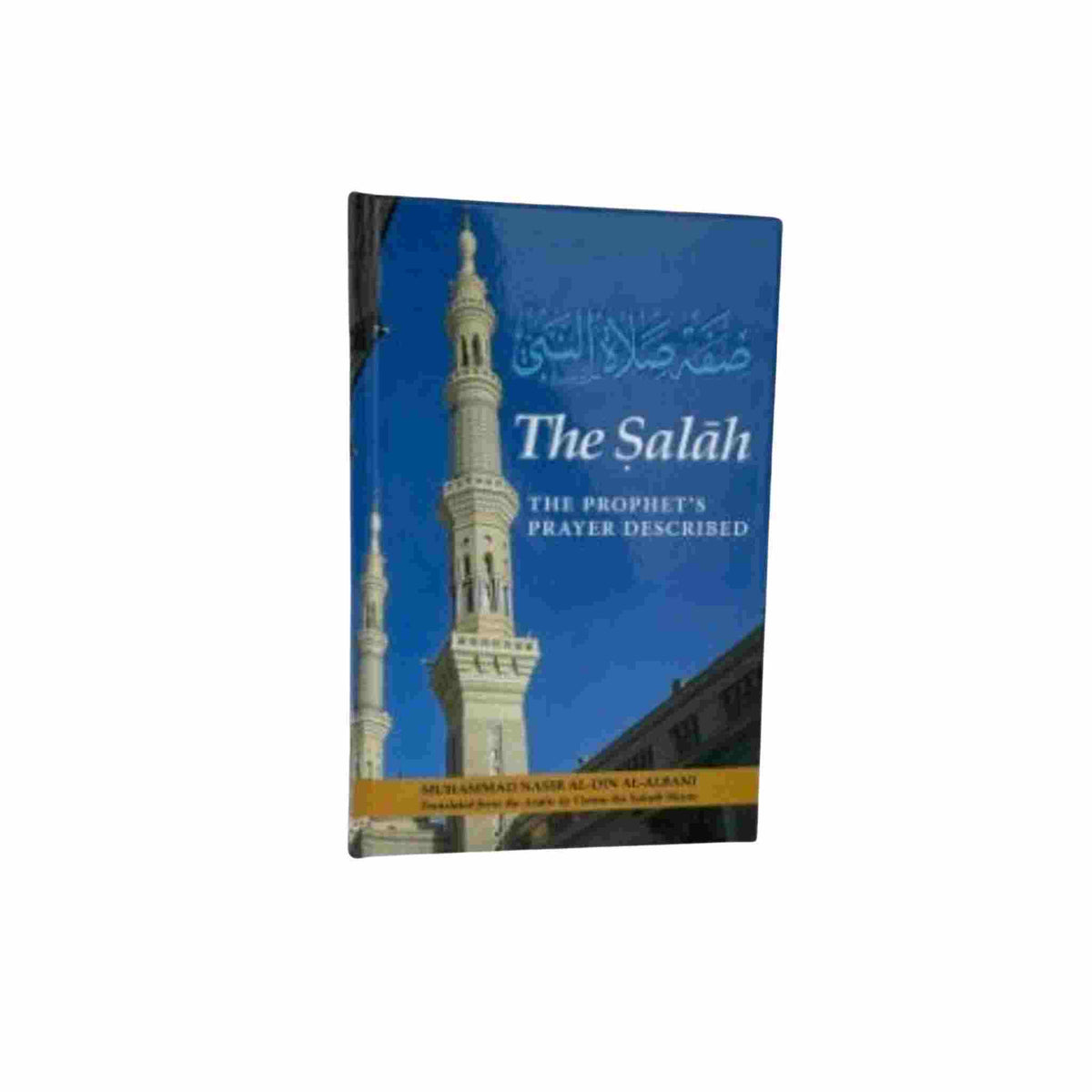 Book-The Salah The Prophet's Prayer Described – AlHiqma